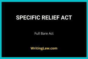 Specific Relief Act, 1963 - Full Bare Act (Updated With PDF)