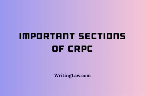 Important Sections of CrPC