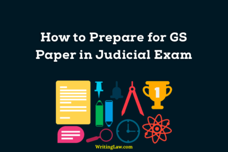 How to Prepare for GS Paper in Judicial Exams