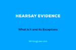 What Is Hearsay Evidence Under Evidence Act and Its Exceptions