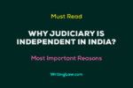 5 Reasons Why Judiciary Is Independent in India