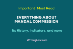 Mandal Commission - History, Why, Indicators, Case Law