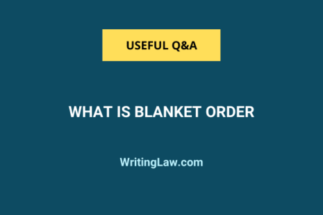 What Is Blanket Order?