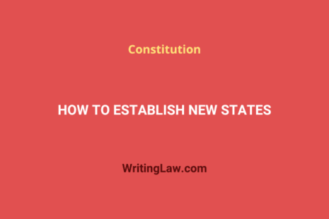 How Can India Admit and Establish New States as Per Constitution
