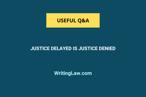 What Does “Justice Delayed Is Justice Denied” Mean?