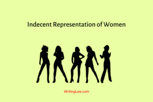 Indecent Representation of Women in India - Laws and Cases