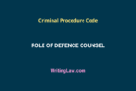 Role of Defence Counsel in the Administration of Criminal Justice