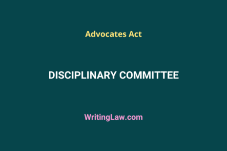 Disciplinary Committee Under the Advocates Act, 1961